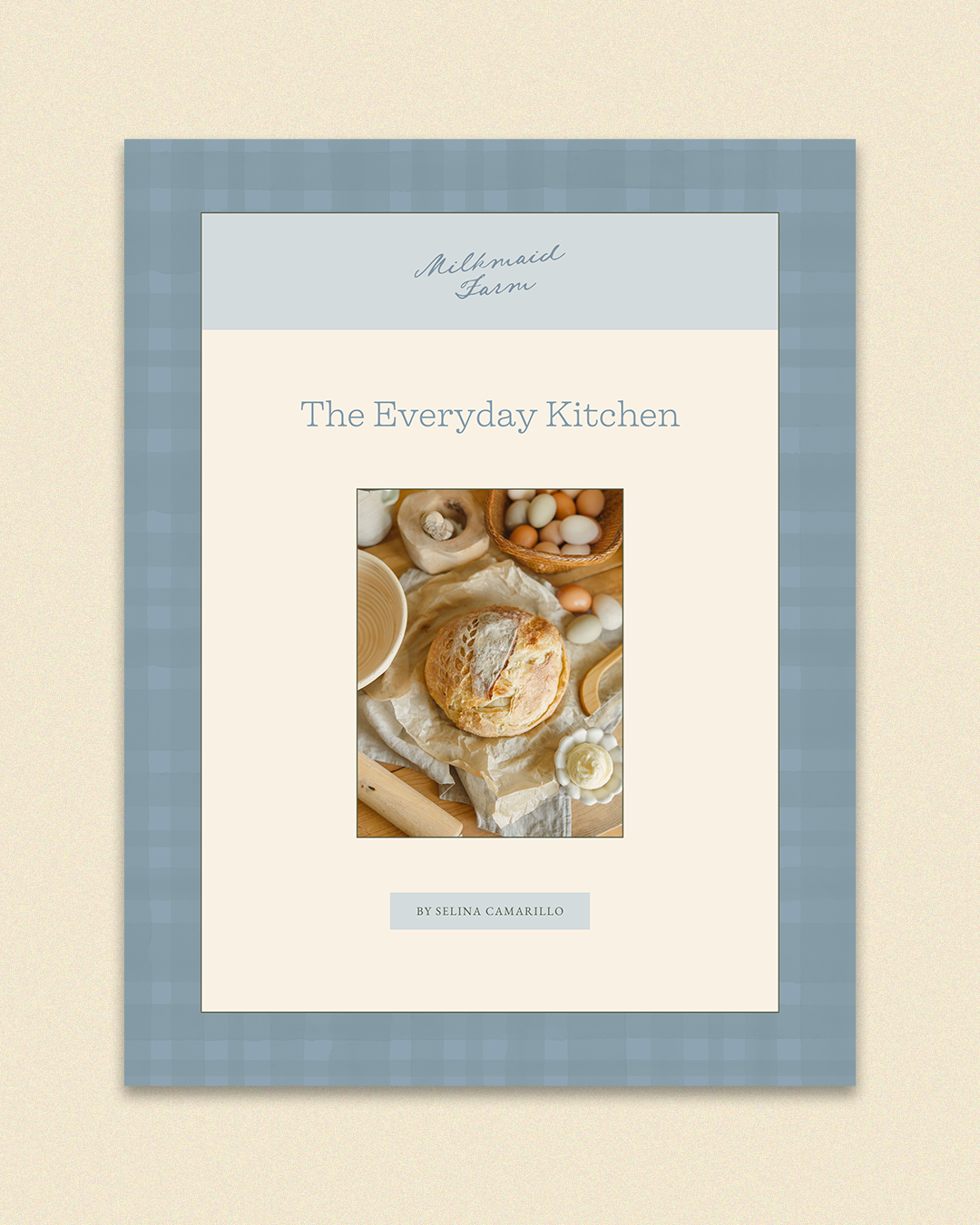 The Everyday Kitchen | Milkmaid Farm